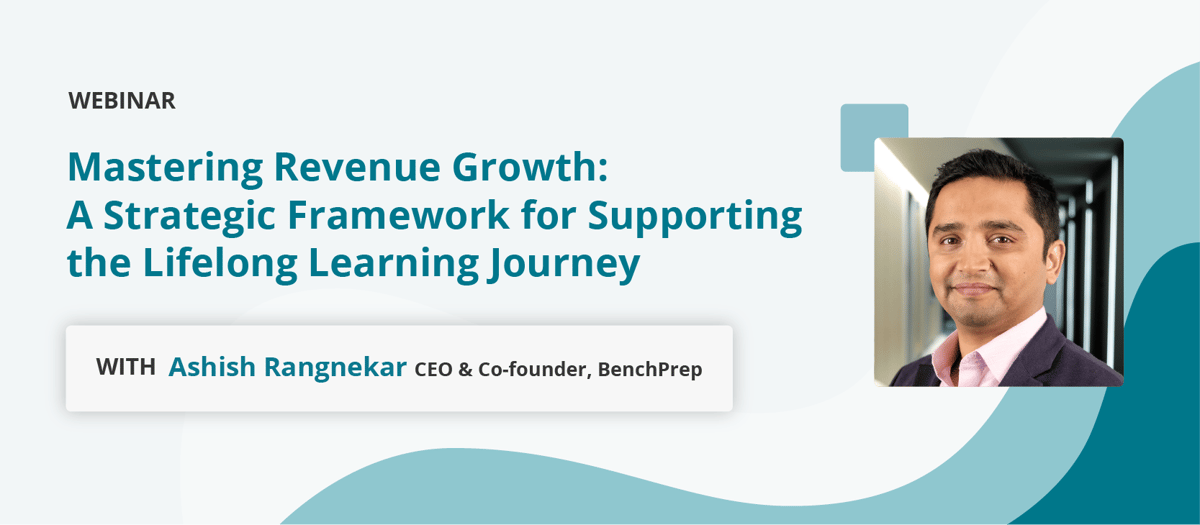 Mastering Revenue Growth: A Strategic Framework for Supporting the Lifelong Learning Journey
